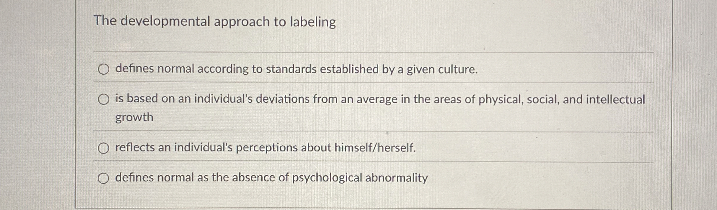 Solved The developmental approach to labelingdefines normal | Chegg.com