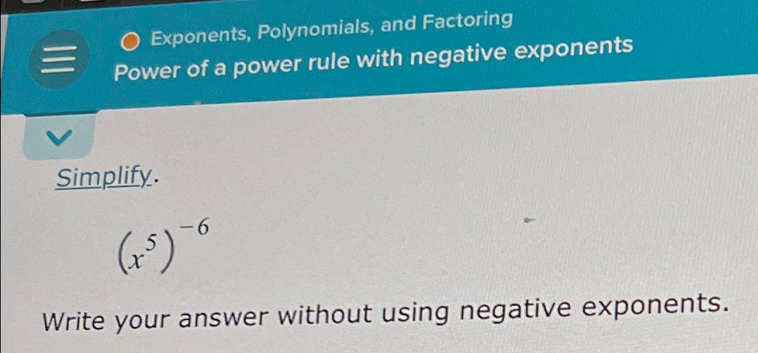 Solved Exponents, Polynomials, and FactoringPower of a power | Chegg.com