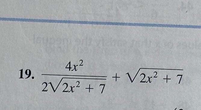 2ab2+3b22a2−3ab−9b219. 22x2+74x2+2x2+7 | Chegg.com