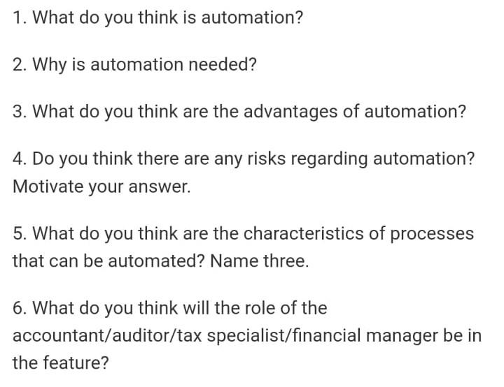 Solved 1. What do you think is automation? 2. Why is | Chegg.com
