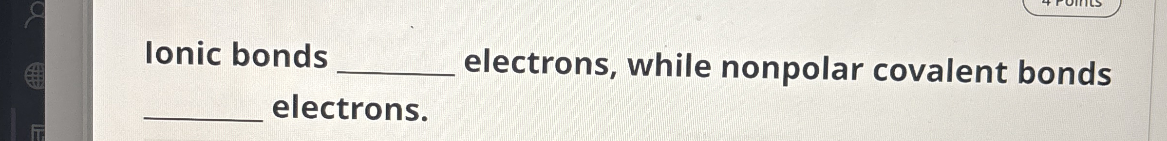Ionic bonds q, ﻿electrons, while nonpolar covalent | Chegg.com