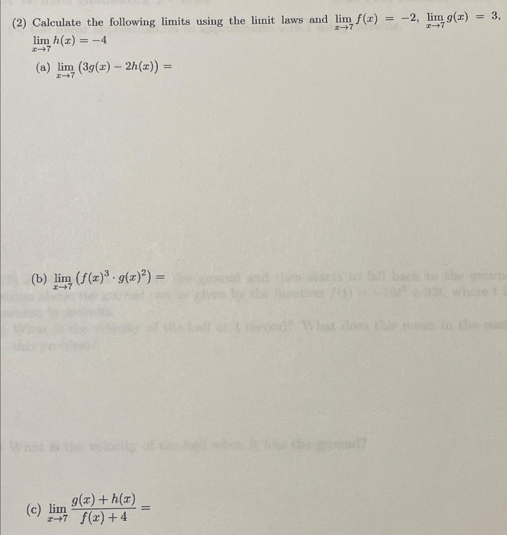 Solved (2) ﻿Calculate the following limits using the limit | Chegg.com