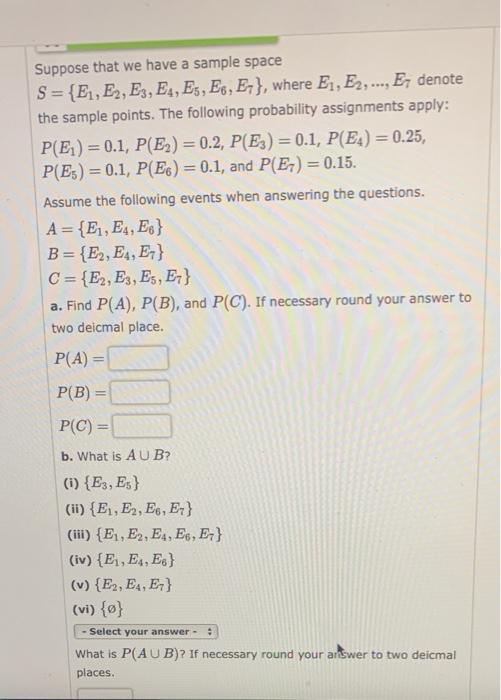Solved Suppose that we have a sample space S = {E1, E2, E3, | Chegg.com