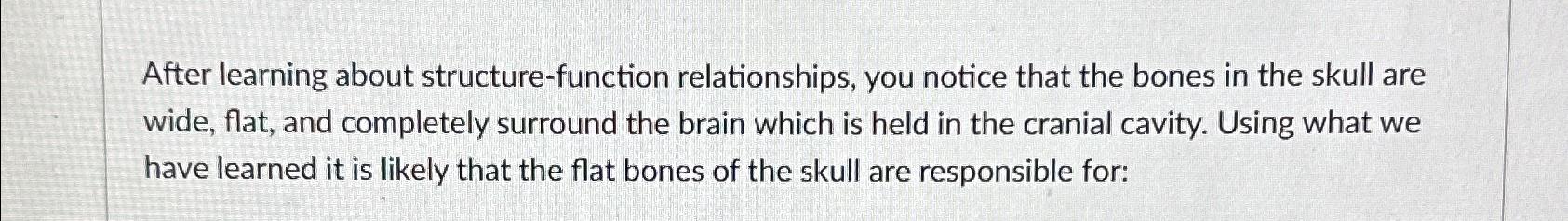 Solved After learning about structure-function | Chegg.com