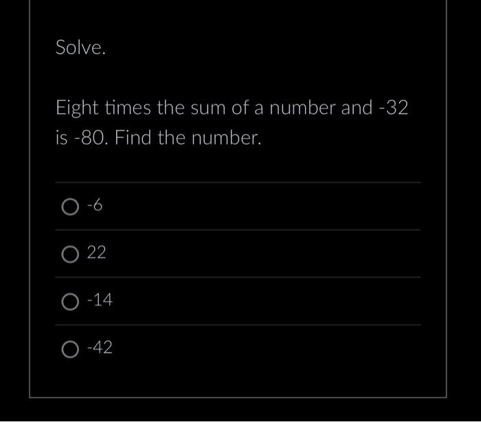 Solved Solve. Eight times the sum of a number and -32 is | Chegg.com
