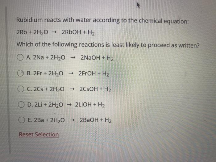 Solved Rubidium reacts with water according to the chemical | Chegg.com