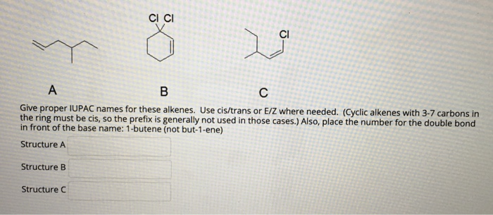 Solved Give proper IUPAC names for these alkenes. Use | Chegg.com