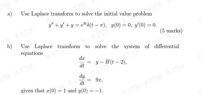 Solved a) Use Laplace transform to solve the initial value | Chegg.com