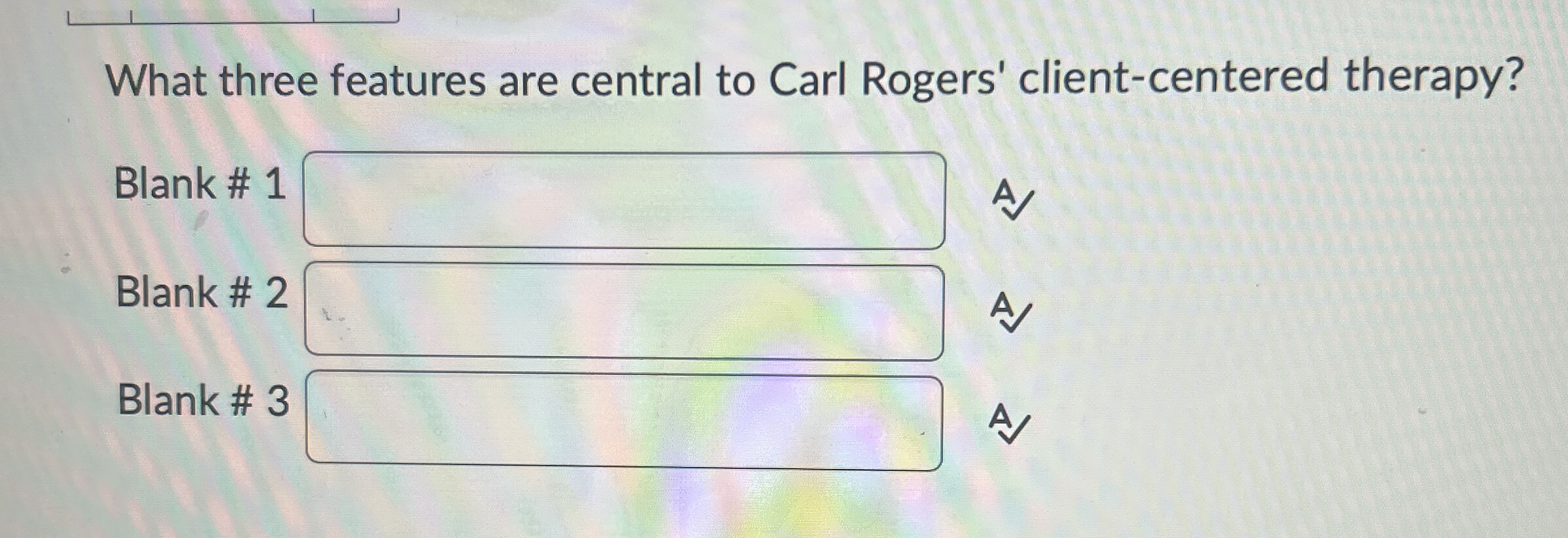 Solved What three features are central to Carl Rogers' | Chegg.com