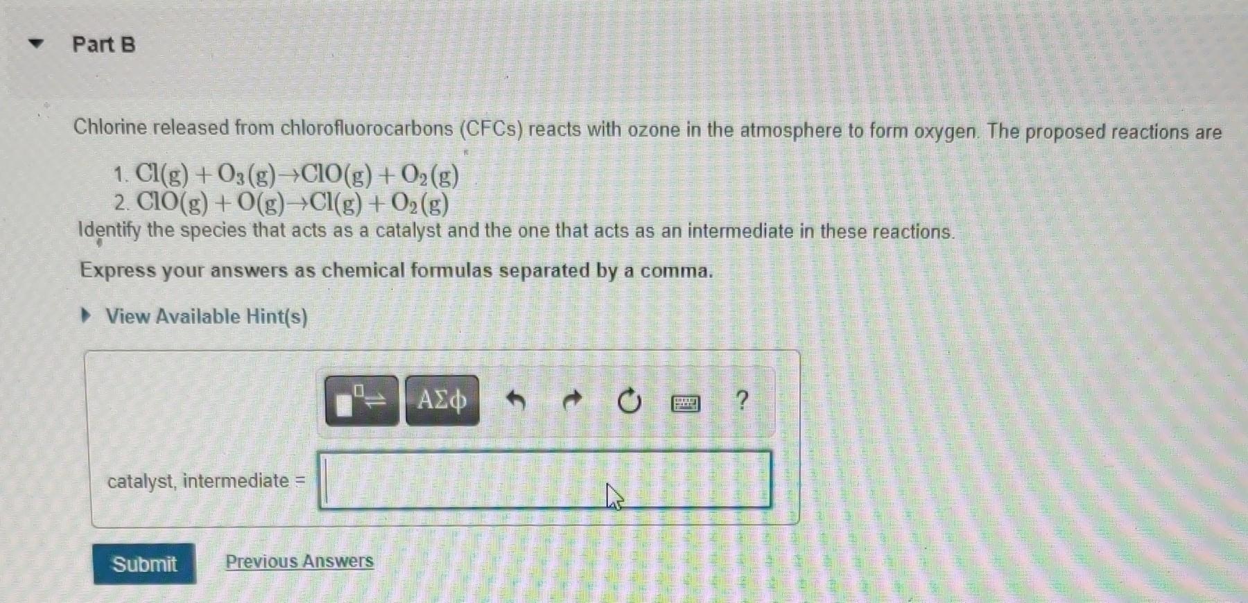 Solved Chlorine released from chlorofluorocarbons (CFCs) | Chegg.com