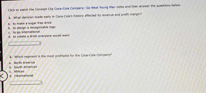 Solved Click to watch the Concept Clip Coca-Cola Company: Go | Chegg.com