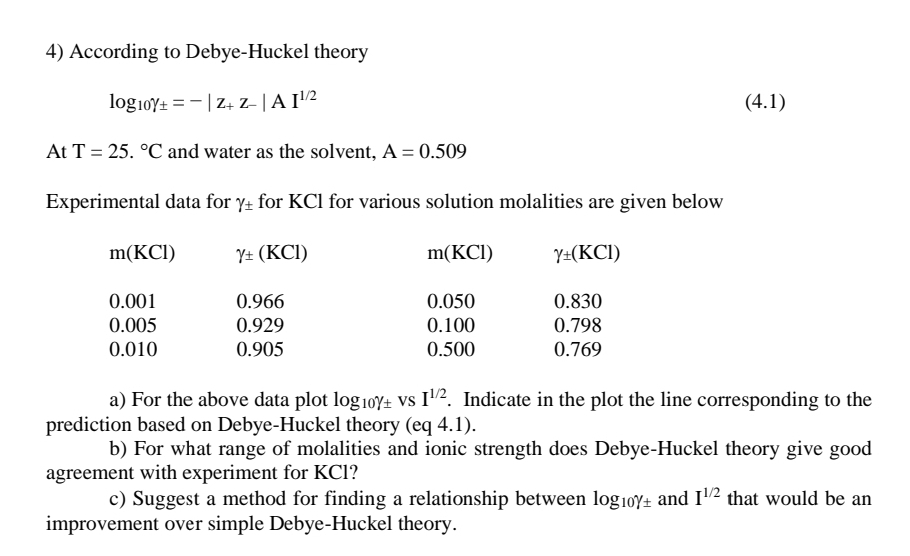 Solved by an EXPERT According to Debye-Huckel | Chegg.com