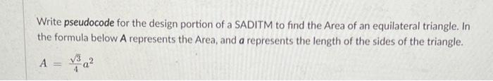 Solved Write pseudocode for the design portion of a SADITM | Chegg.com