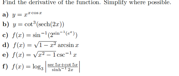 Solved Find the derivative of the function. Simplify where | Chegg.com