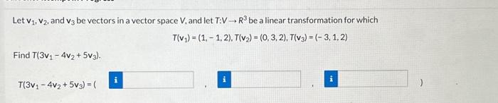 Solved Let v1,v2, and v3 be vectors in a vector space V, and | Chegg.com