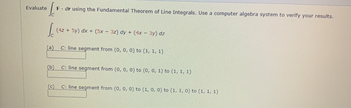 Solved Evaluate F. dr using the Fundamental Theorem of Line | Chegg.com