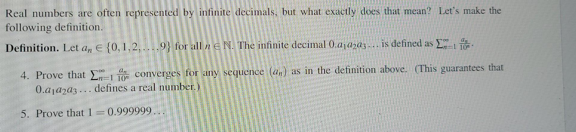 Solved Real numbers are often represented by infinite | Chegg.com