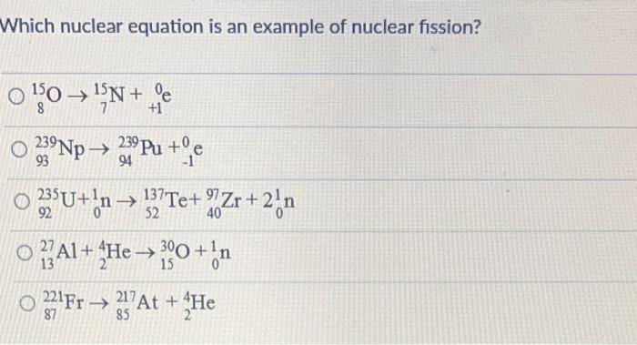 Solved Complete the following nuclear fission equation: 230 | Chegg.com