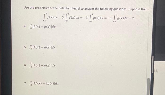Solved Use the properties of the definite integral to answer | Chegg.com