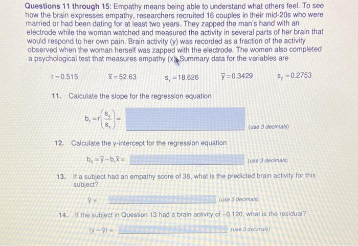 Solved Questions 11 through 15: Empathy means being able to | Chegg.com