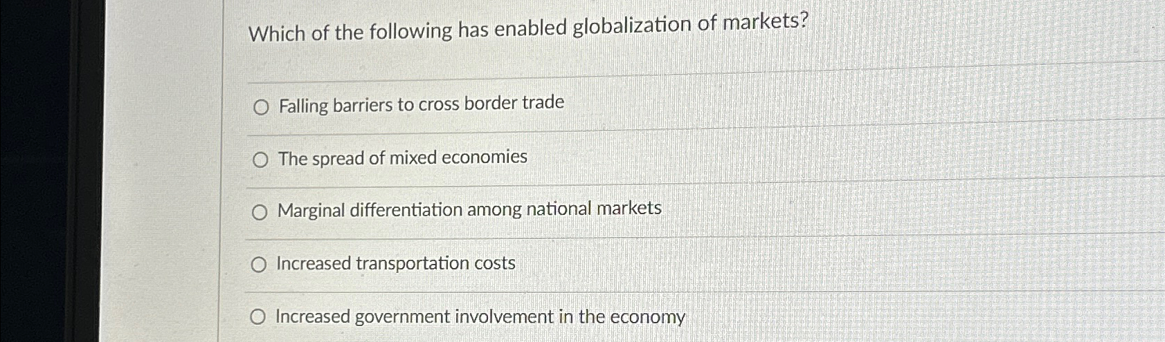 Solved Which of the following has enabled globalization of | Chegg.com