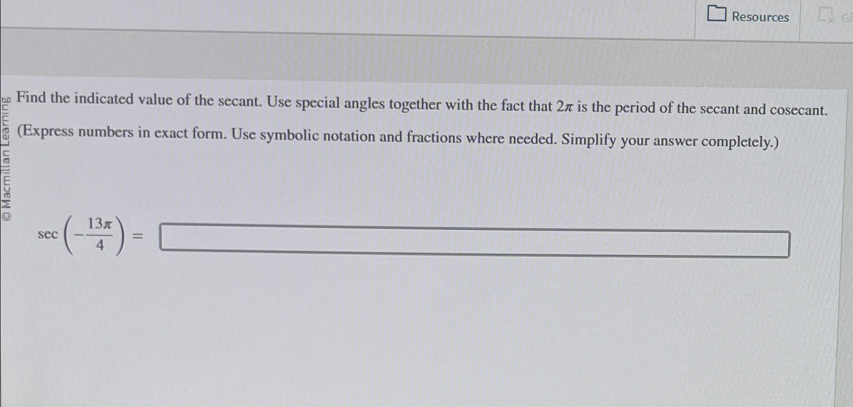 Solved ResourcesFind the indicated value of the secant. Use | Chegg.com
