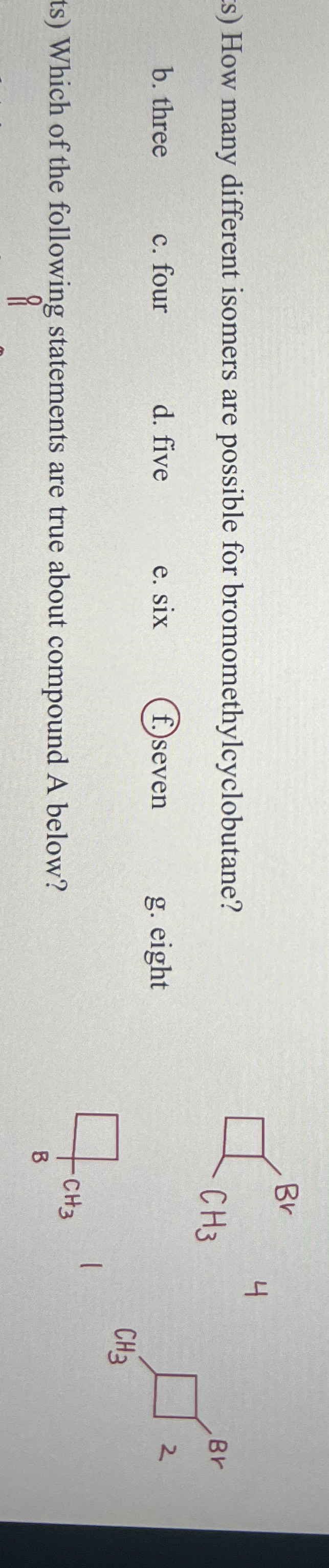 Solved s) ﻿How many different isomers are possible for | Chegg.com