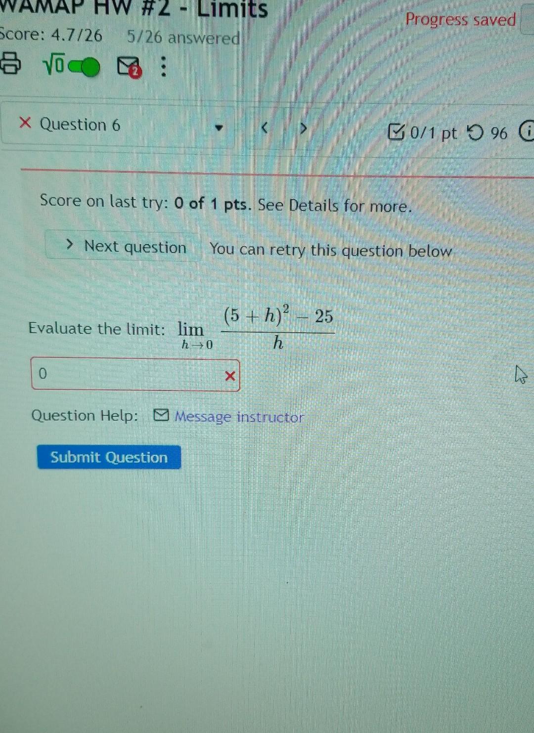 Solved Progress saved WAMAP HW #2 - Limits Score: 4.7/26 | Chegg.com