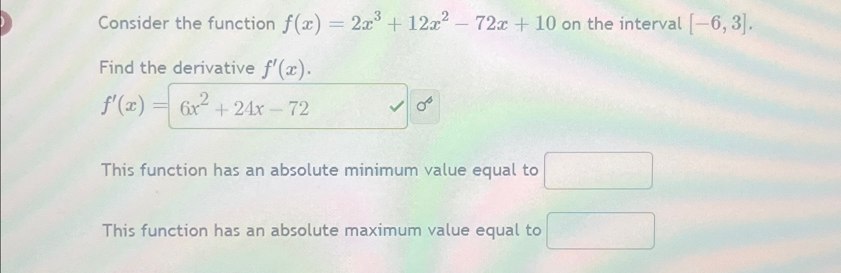 Solved Consider the function f(x)=2x3+12x2-72x+10 ﻿on the | Chegg.com