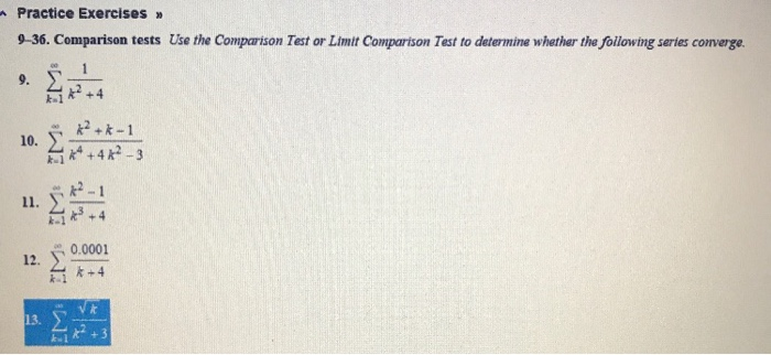 Solved Practice Exercises >> 9-36. Comparison tests Use the | Chegg.com