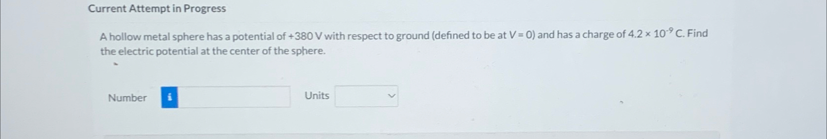 Solved Current Attempt in ProgressA hollow metal sphere has | Chegg.com