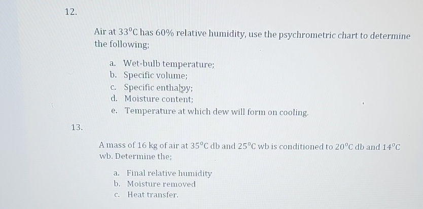 Solved Air at 33°C ﻿has 60% ﻿relative humidity, use the | Chegg.com