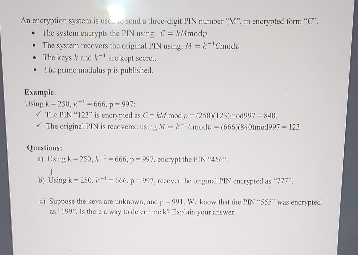 Solved An encryption system is use w send a three-digit PIN | Chegg.com