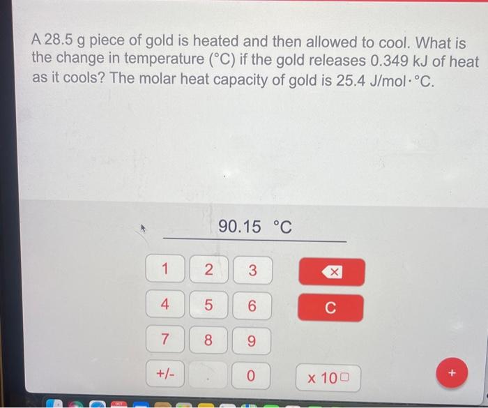 Solved A 28.5 g piece of gold is heated and then allowed to | Chegg.com