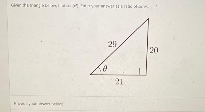 Solved Given the triangle below, find sec(θ). Enter your | Chegg.com