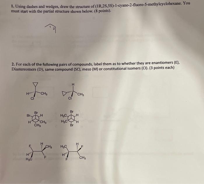 Solved 1. Using dashes and wedges, draw the structure of | Chegg.com