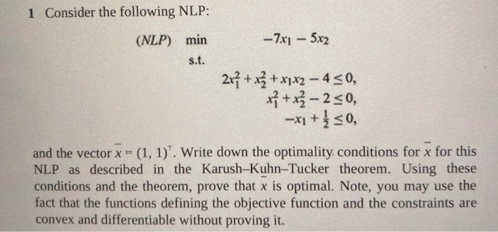 Solved 1 Consider The Following Nlp Nlp Min 7x1 5x2 8939