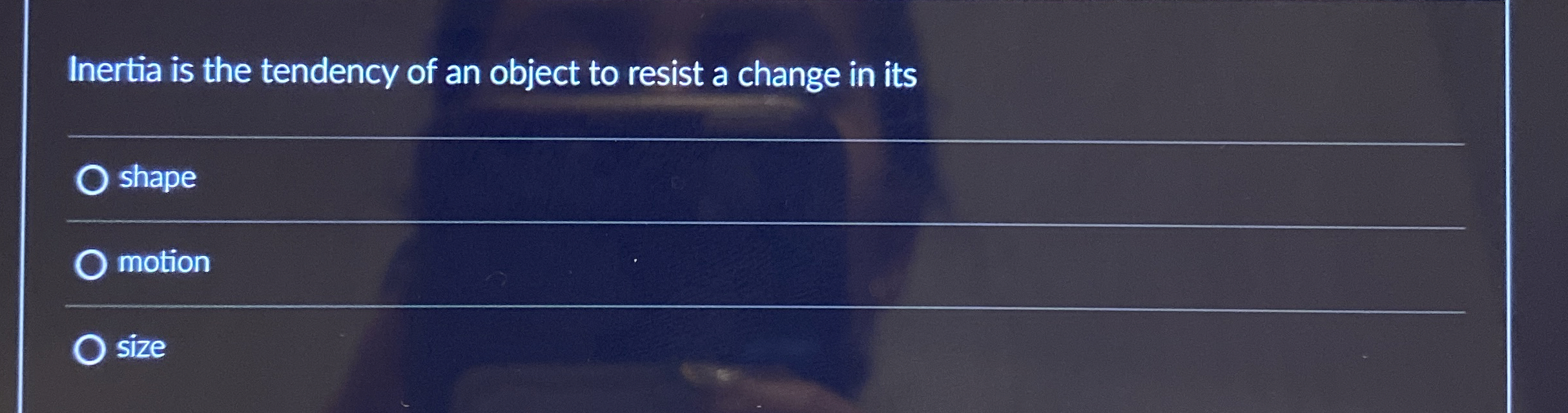 Solved Inertia is the tendency of an object to resist a | Chegg.com