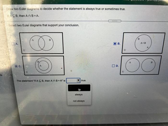 Solved Draw two Euler diagrams to decide whether the | Chegg.com