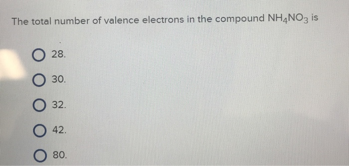 Solved The total number of valence electrons in the compound | Chegg.com