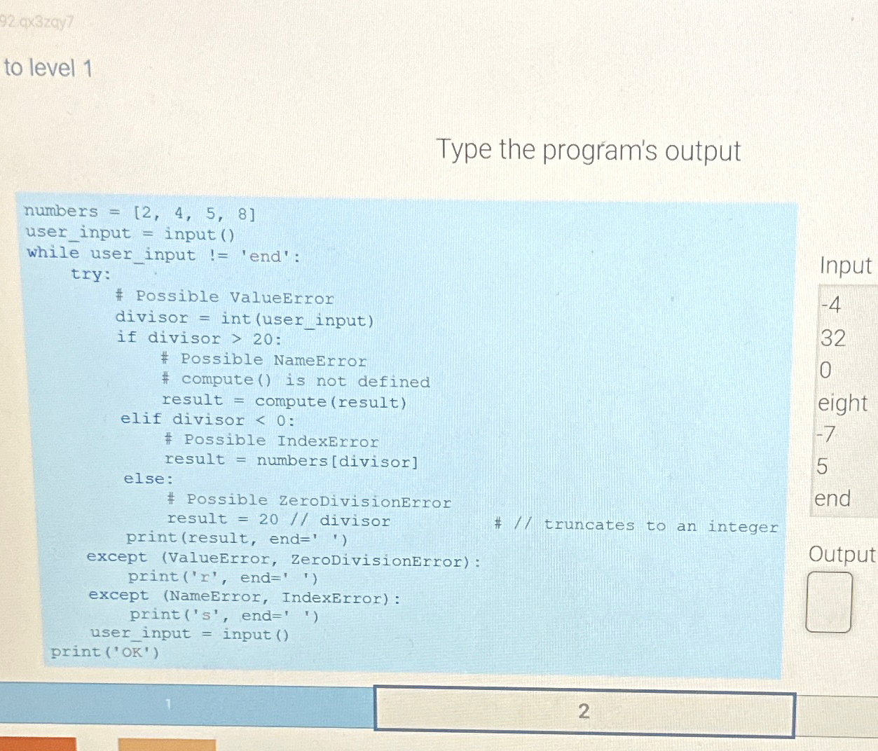 Solved 92qx3zay7to level 1Type the program's output1 | Chegg.com