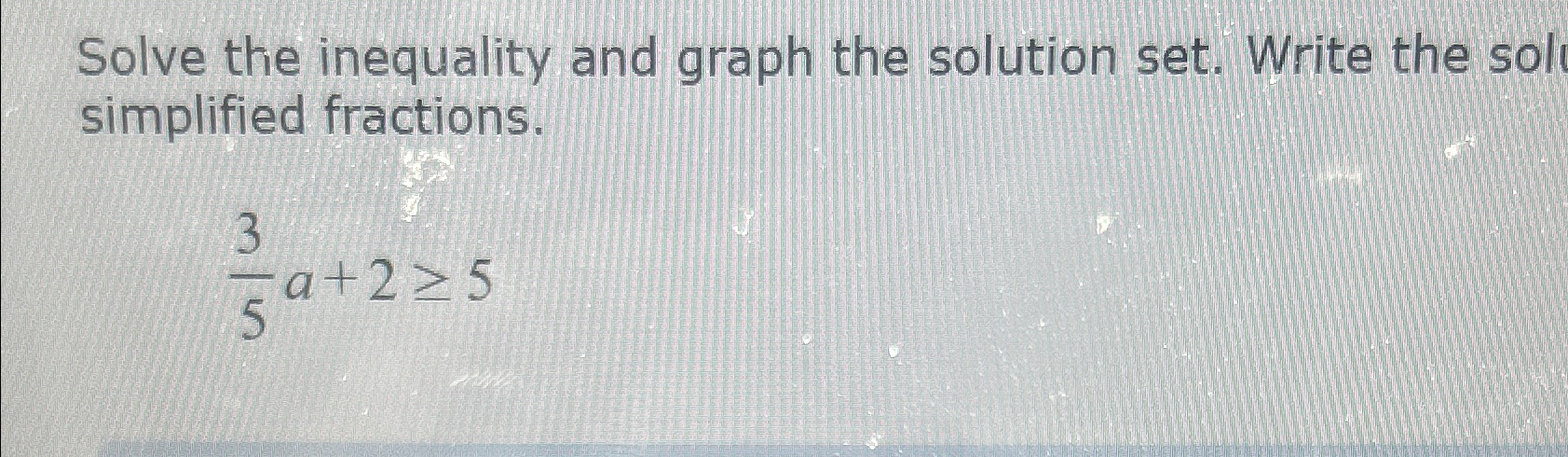 Solved Solve the inequality and graph the solution set. | Chegg.com