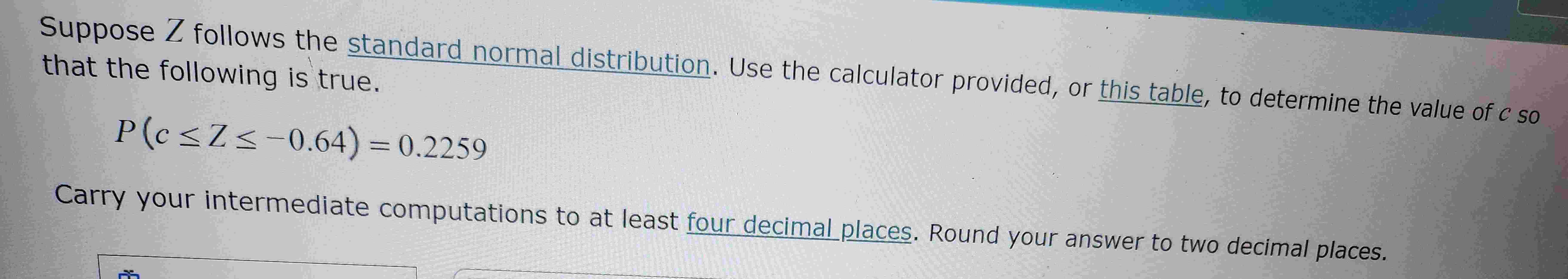 Solved Suppose Z ﻿follows the standard normal distribution. | Chegg.com