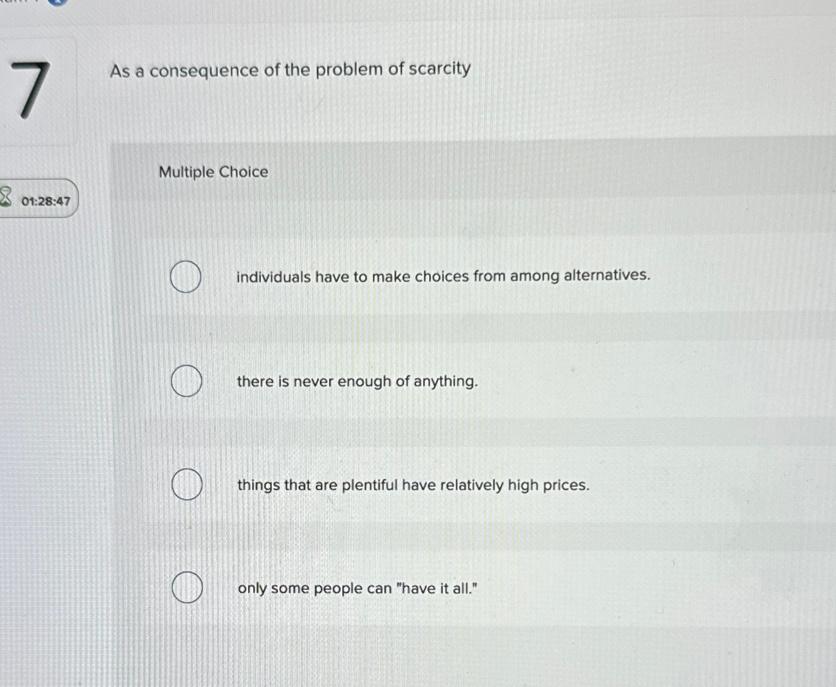 Solved As a consequence of the problem of scarcityMultiple | Chegg.com