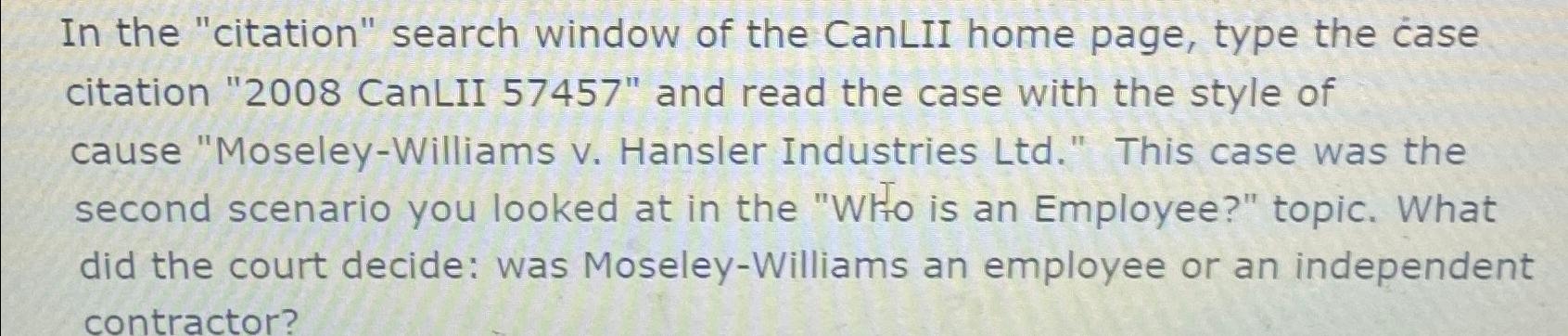 Solved In the "citation" search window of the CanLII home | Chegg.com