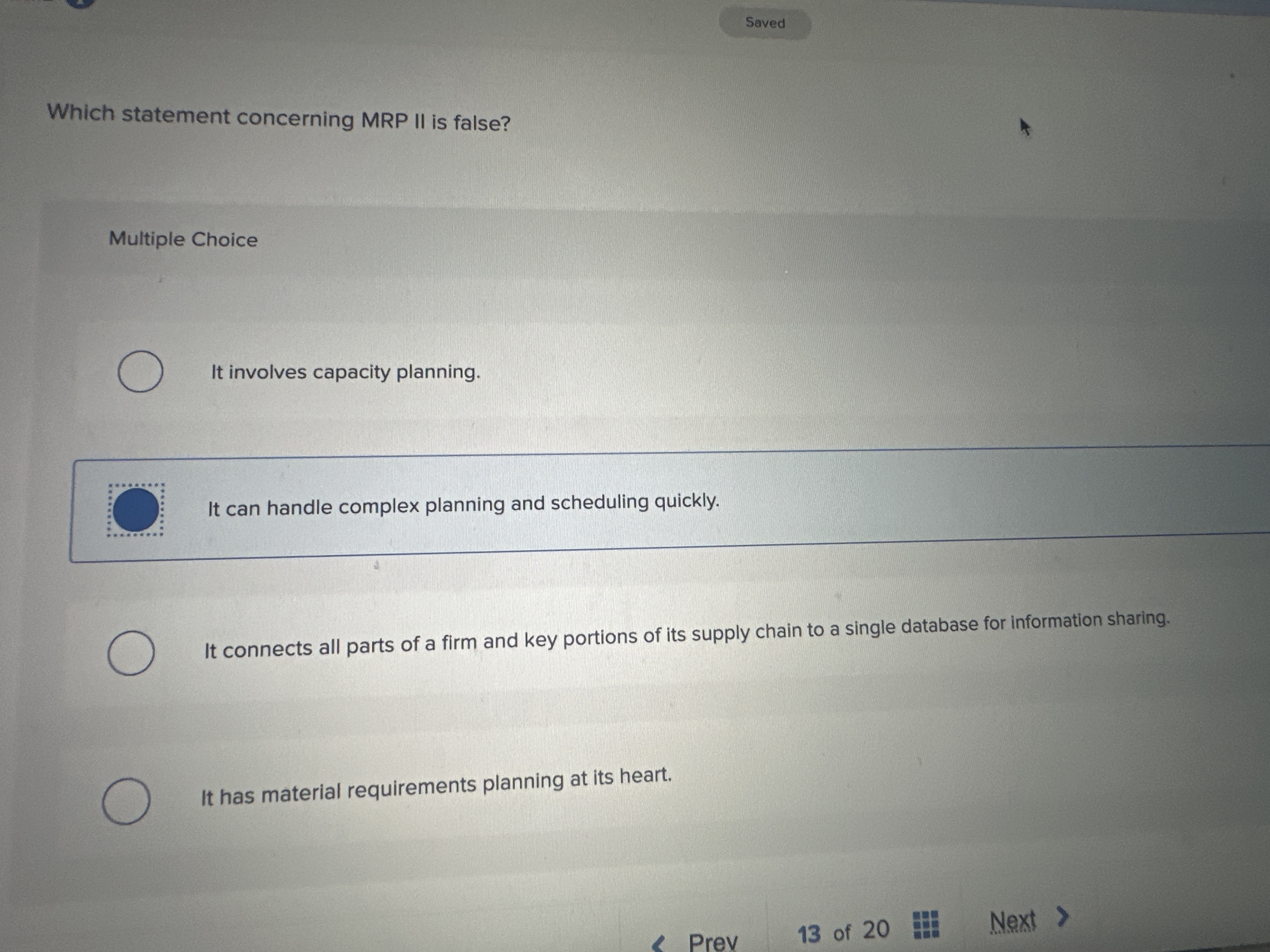 Solved Which statement concerning MRP II is false?Multiple | Chegg.com