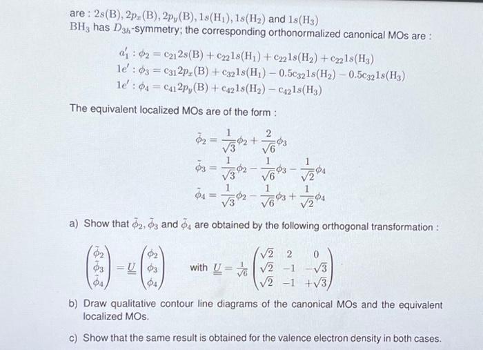 Solved Consider the canonical and localized valuence-MOs of | Chegg.com