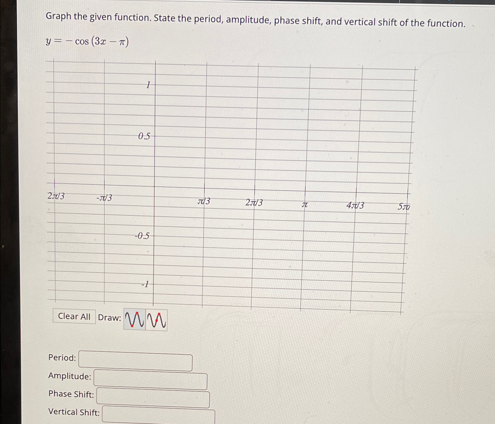 Graph the given function. State the period, | Chegg.com