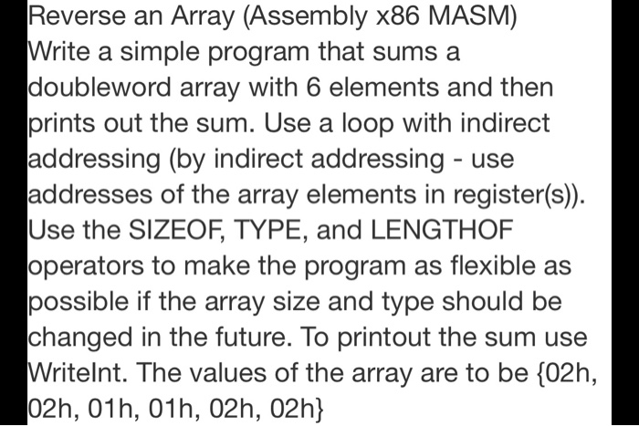 Reverse an Array (Assembly x86 MASM) Write a simple | Chegg.com