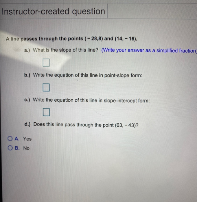 Solved Instructor-created question A line passes through the | Chegg.com